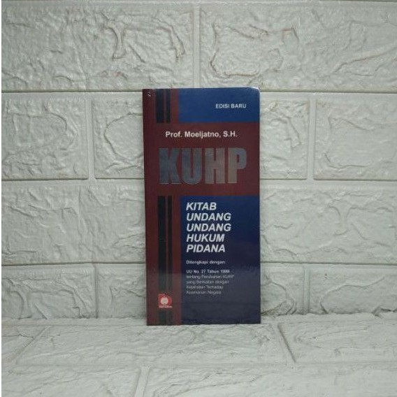 Jual KUHP Prof. Moeljatno S.H. BUMI AKSARA UNGGULAN AJ-HKM-UUN FAKULTAS HUKUM TAHUN 2021 ...