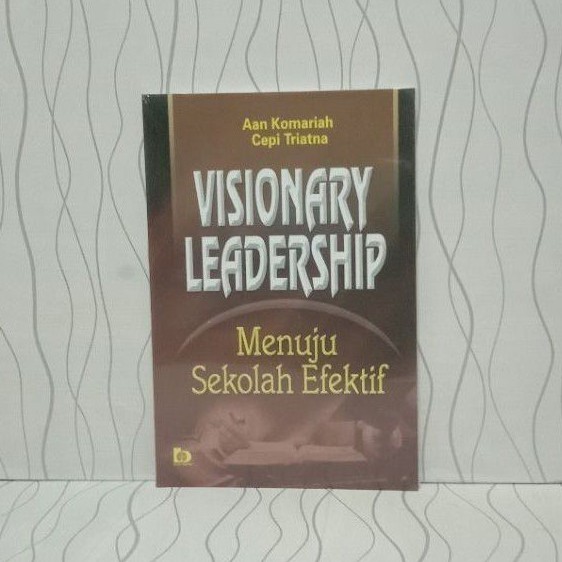 Jual BUKU VISIONARY LEADERSHIP MENUJU SEKOLAH EFEKTIF ' BA ' | Shopee ...