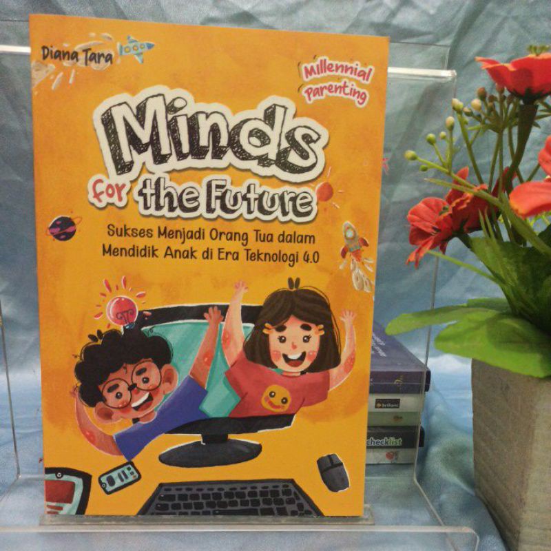 Jual BUKU REKOMENDED MINDS FOR THE FUTURE:Sukses menjadi orang tua dlm ...