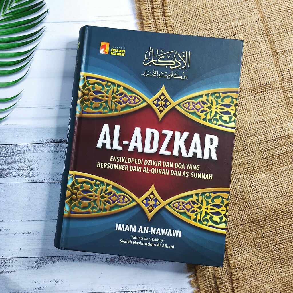 Jual Buku Kitab Al Adzkar Ensiklopedi Dzikir Dan Doa Penerbit Insan ...