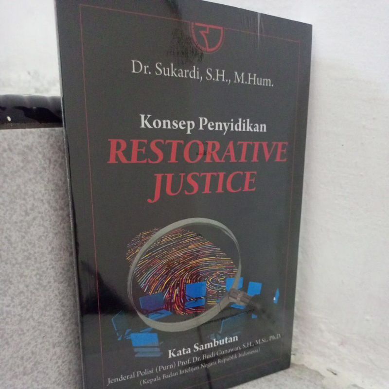 Jual Buku Konsep Penyidikan Restorative Justice Sukardi Rajagrafindo | Shopee Indonesia
