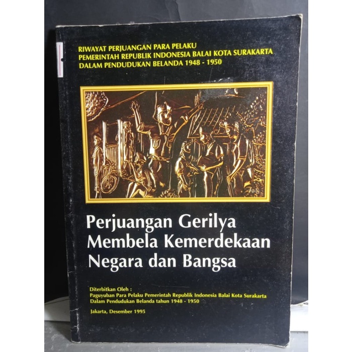 Jual PERJUANGAN GERILYA MEMBELA KEMERDEKAAN NEGARA DAN BANGSA RIWAYAT ...