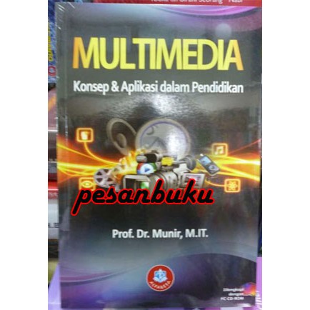 Jual Buku Multimedia: Konsep & Aplikasi dalam Pendidikan Oleh Munir ...