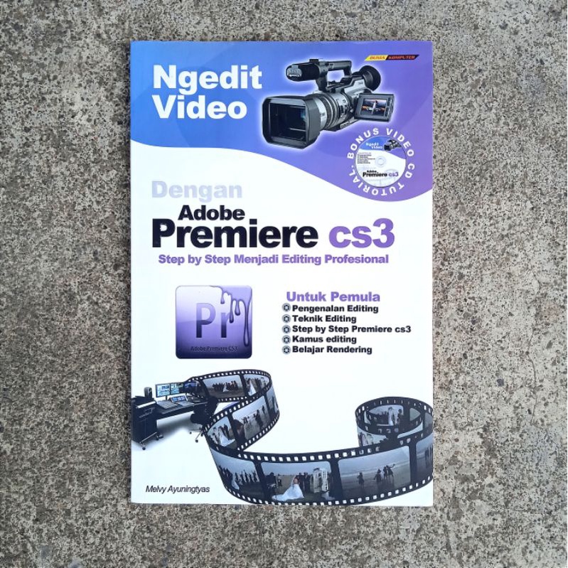 Jual Buku Belajar Editing Video dengan Adobe Premiere CS3 | Shopee ...