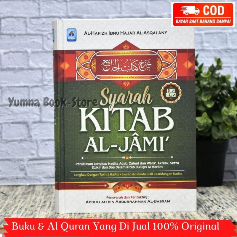 Jual Buku Syarah Kitab Al-Jami’ Penjelasan Lengkap Hadits Adab | Shopee ...