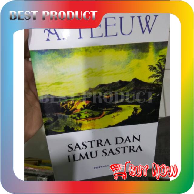 Jual BUKU SASTRA DAN ILMU SASTRA - A TEEUW | Shopee Indonesia
