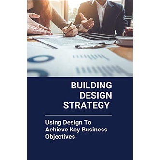 Jual BUKU CETAK Building Design Strategy: Using Design To Achieve Key ...