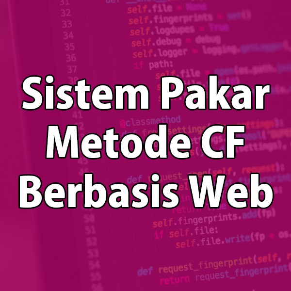 Jual Aplikasi Sistem Pakar Metode CF Berbasis Web (PHP & MySQL) Full Source Code | 008 | Shopee ...