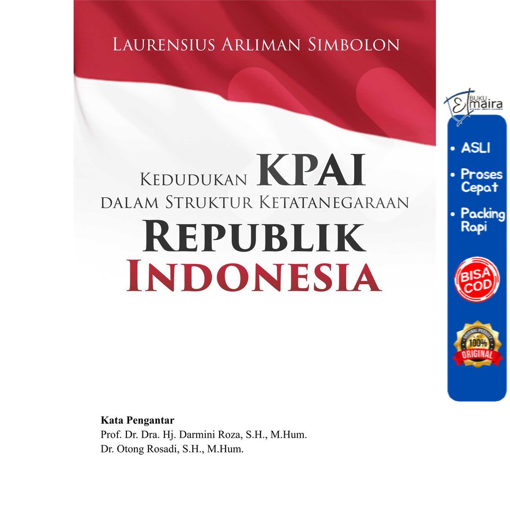 Jual Buku Kedudukan KPAI dalam Struktur Ketatanegaraan Republik ...