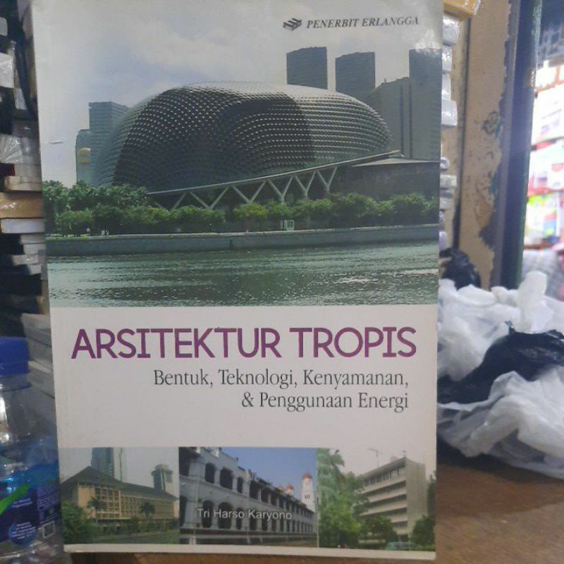 Jual Arsitektur tropis bentuk teknologi kenyamanan & penggunaan energi ... Jual Arsitektur tropis bentuk teknologi kenyamanan & penggunaan energi ...