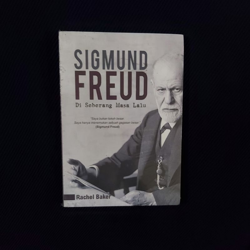 Jual Buku Original / Sigmund Freud Di Seberang Masa Lalu | RACHEL BAKER ...