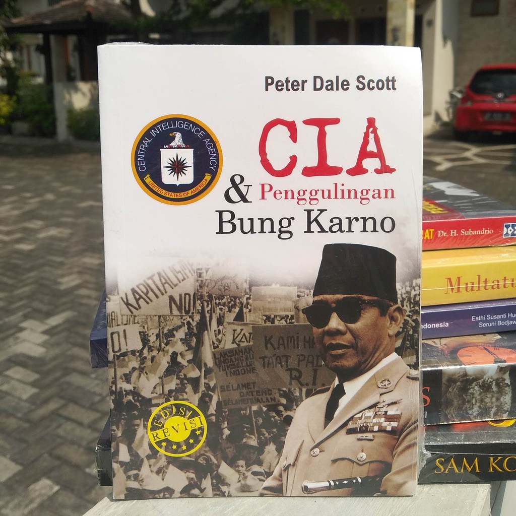 Jual CIA & PENGGULINGAN BUNG KARNO — PETER DALE SCOTT | Shopee Indonesia