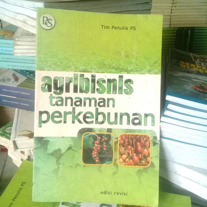 Jual agribisnis tanaman perkebunan edisi revisi. | Shopee Indonesia