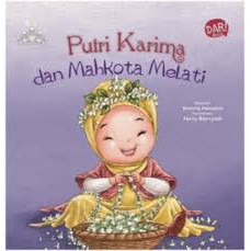 Jual (R) ISLAMIC PRINCESS: PUTRI KARIMA DAN MAHKOTA MELATI (BOARD BOOK) | Shopee Indonesia