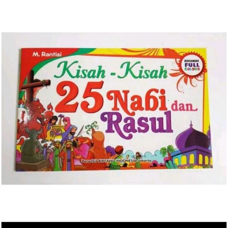 Jual BUKU CERITA KISAH 25 NABI & RASUL/MUKU CERITA ANAK ISLAMAI/BUKU ...