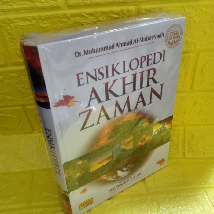 Jual ENSIKLOPEDI AKHIR ZAMAN ( Dr. Muhammad Ahmad Al - Mubayyadh ) | Shopee Indonesia