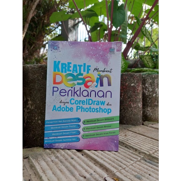 Jual Buku Kreatif Membuat Desain Periklanan Dengan CorelDraw Dan Adobe ... Jual Buku Kreatif Membuat Desain Periklanan Dengan CorelDraw Dan Adobe ...