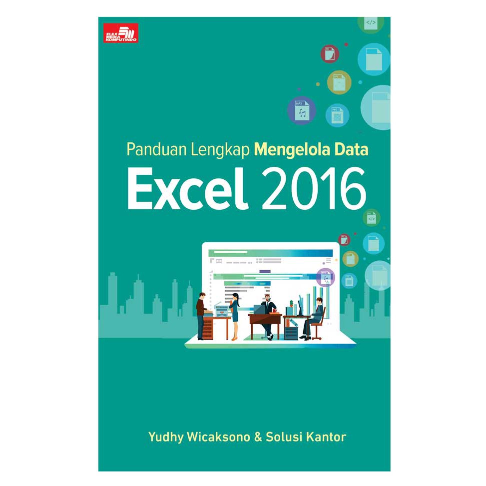 Jual Panduan Lengkap Mengelola Data Excel 2016 | Shopee Indonesia Jual Panduan Lengkap Mengelola Data Excel 2016 | Shopee Indonesia