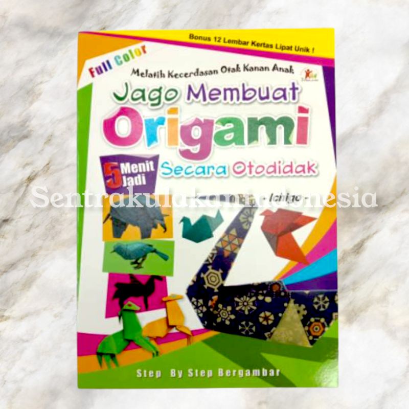 Jual Dunia Anak | 5 Menit Jadi Jago Membuat Origami Secara Otodidak ...