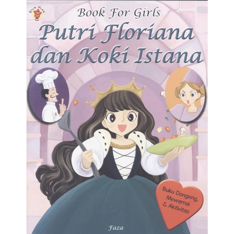 Jual Buku Book For Girls : Putri floriana dan Koki Istana - Fatimah ...