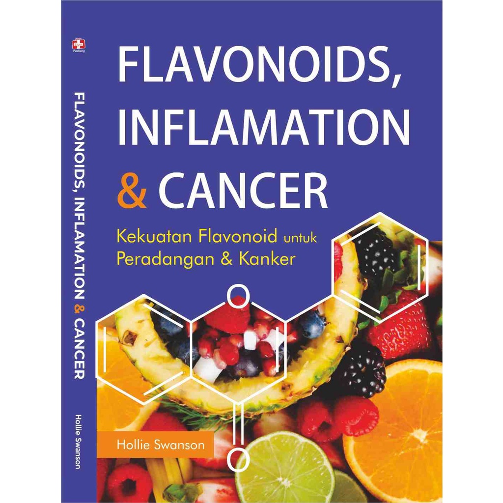 Jual Buku Flavonoids, Inflamation Dan Cancer, Kekuatan Flavonoid Untuk ...