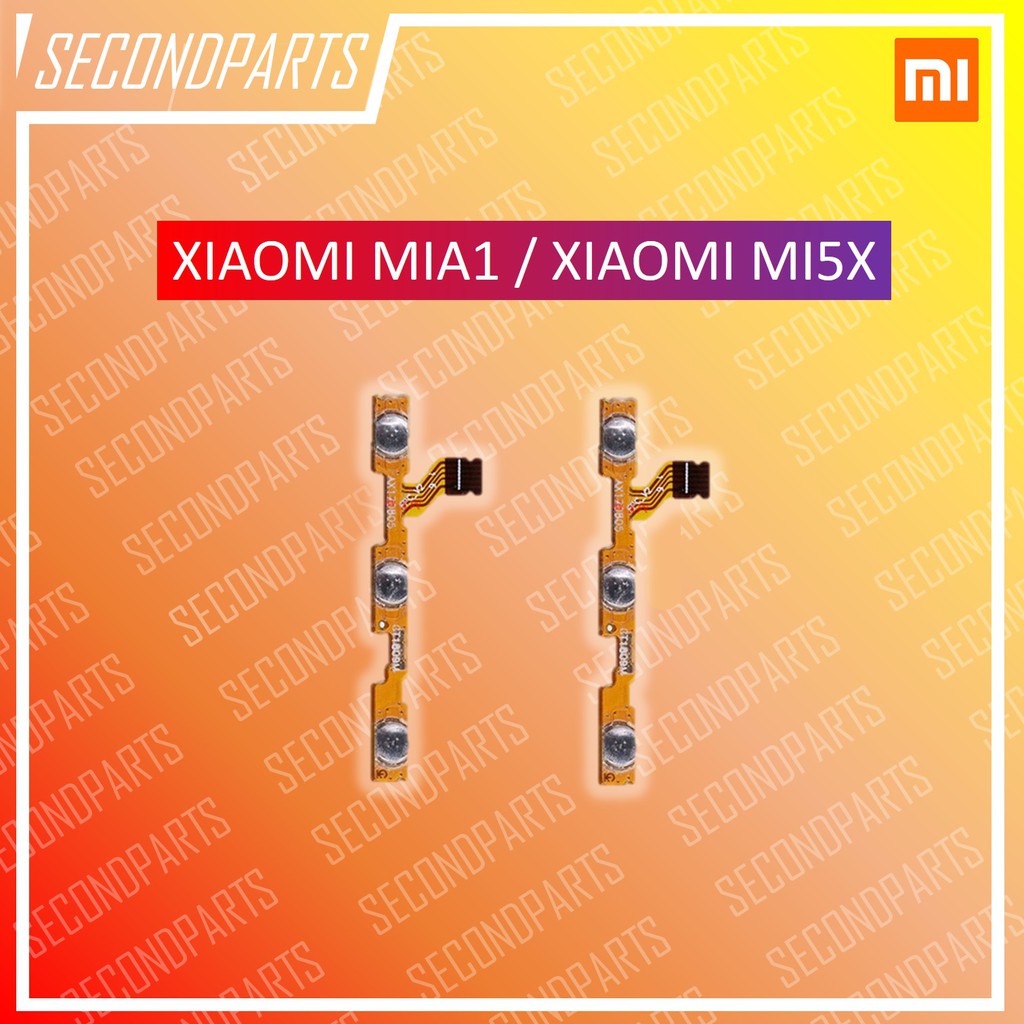 Jual FLEXIBLE ON OFF TOMBOL POWER VOLUME XIAOMI MIA1 / MI5X / MI A1 ...