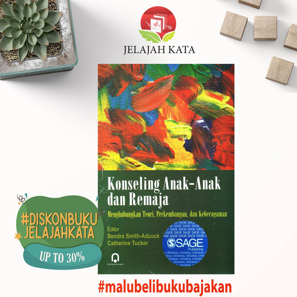 Jual BUKU KONSELING ANAK-ANAK DAN REMAJA - SONDRA SMITH ADCOCK ...
