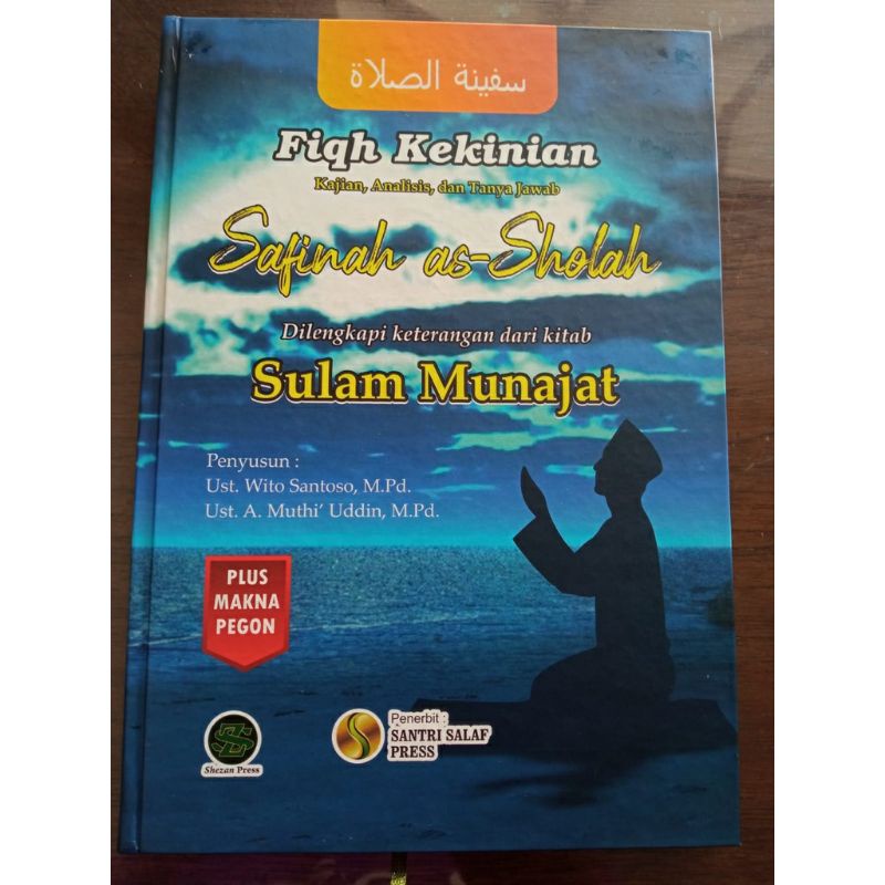 Jual terjemah kajian dan Analisis Safinatus sholah safinah safinatus ...