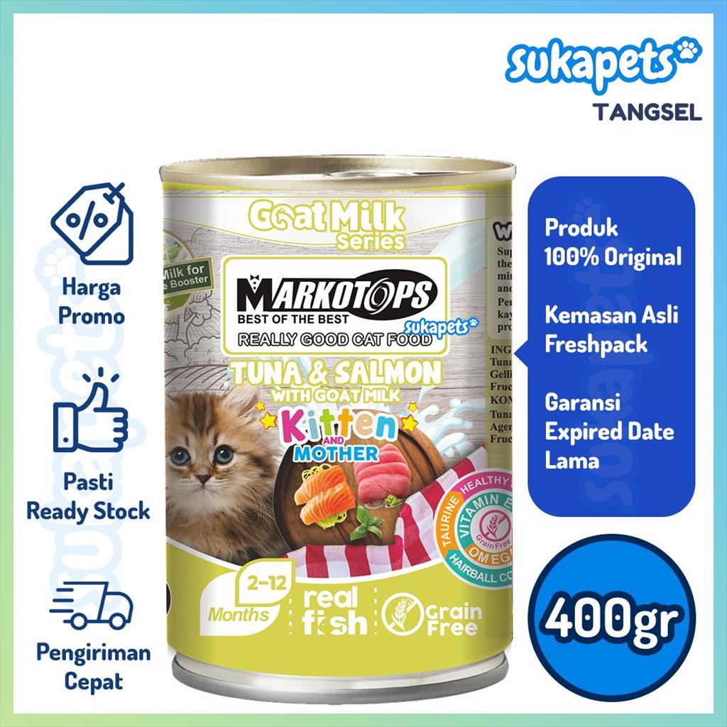 Jual Markotops Kaleng Kitten Tuna & Salmon With Goat Milk 400gr ...