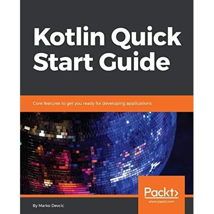 Jual BUKU - Kotlin Quick Start Guide: Core features to get you ready | Shopee Indonesia