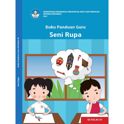 Jual BUKU PANDUAN GURU SENI RUPA KELAS 4 SD/MI KURIKULUM MERDEKA | Shopee Indonesia