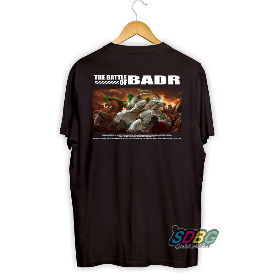 Jual Kaos Dakwah Islami THE BATTLE OF BADR PERANG BADAR Sejarah Islam ...