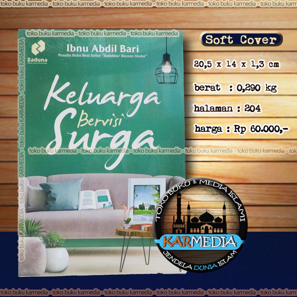 Jual Keluarga Bervisi Surga - Ibnu Abdil Bari - Penerbit Zaduna - Karmedia | Shopee Indonesia