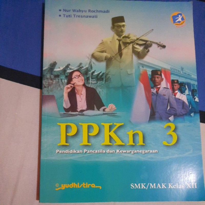 Jual BUKU PPKN (PENDIDIKAN PANCASILA DAN KEWARGANEGARAAN) UNTUK SMK ...