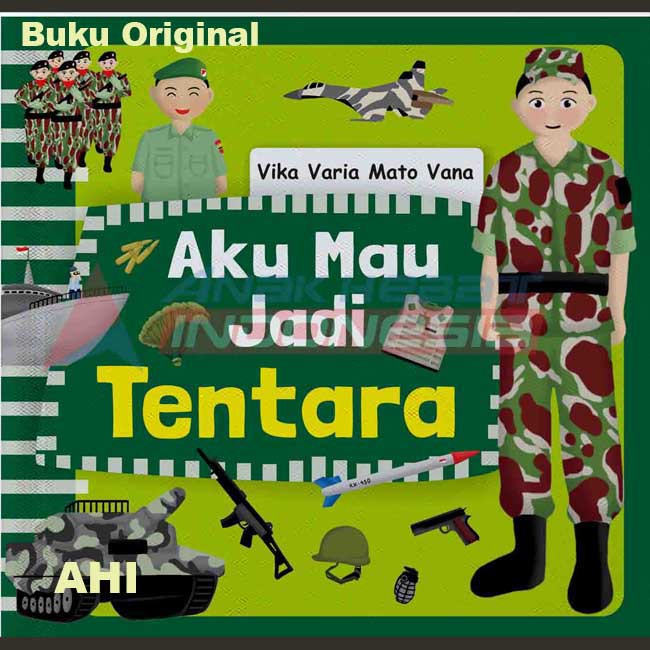 Jual Buku Original - Aku Mau Jadi Tentara | Shopee Indonesia