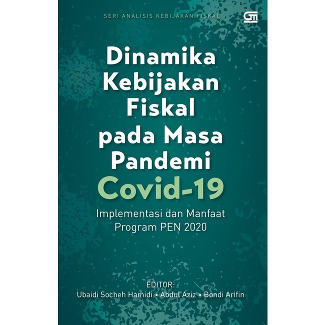 Jual Gramedia Pustaka Utama - Dinamika Kebijkan Fiskal Pada Masa Pandemi Covid-19 | Shopee Indonesia