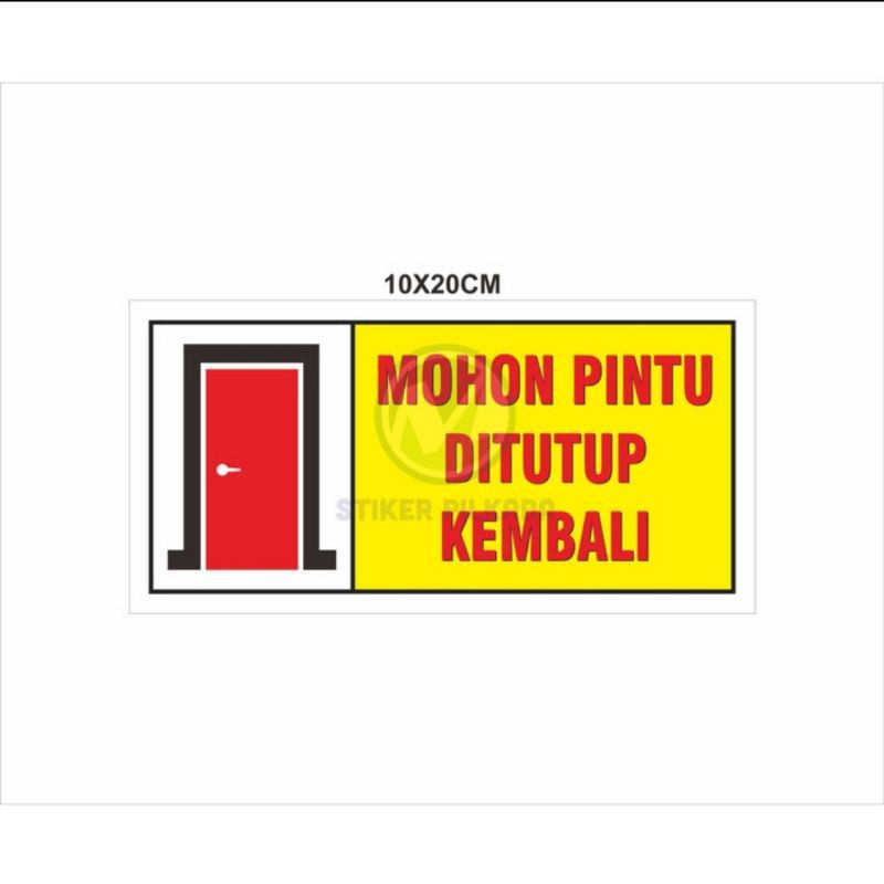 Jual STIKER VYNIL MOHON PINTU DITUTUP KEMBALI 10x20cm | Shopee Indonesia