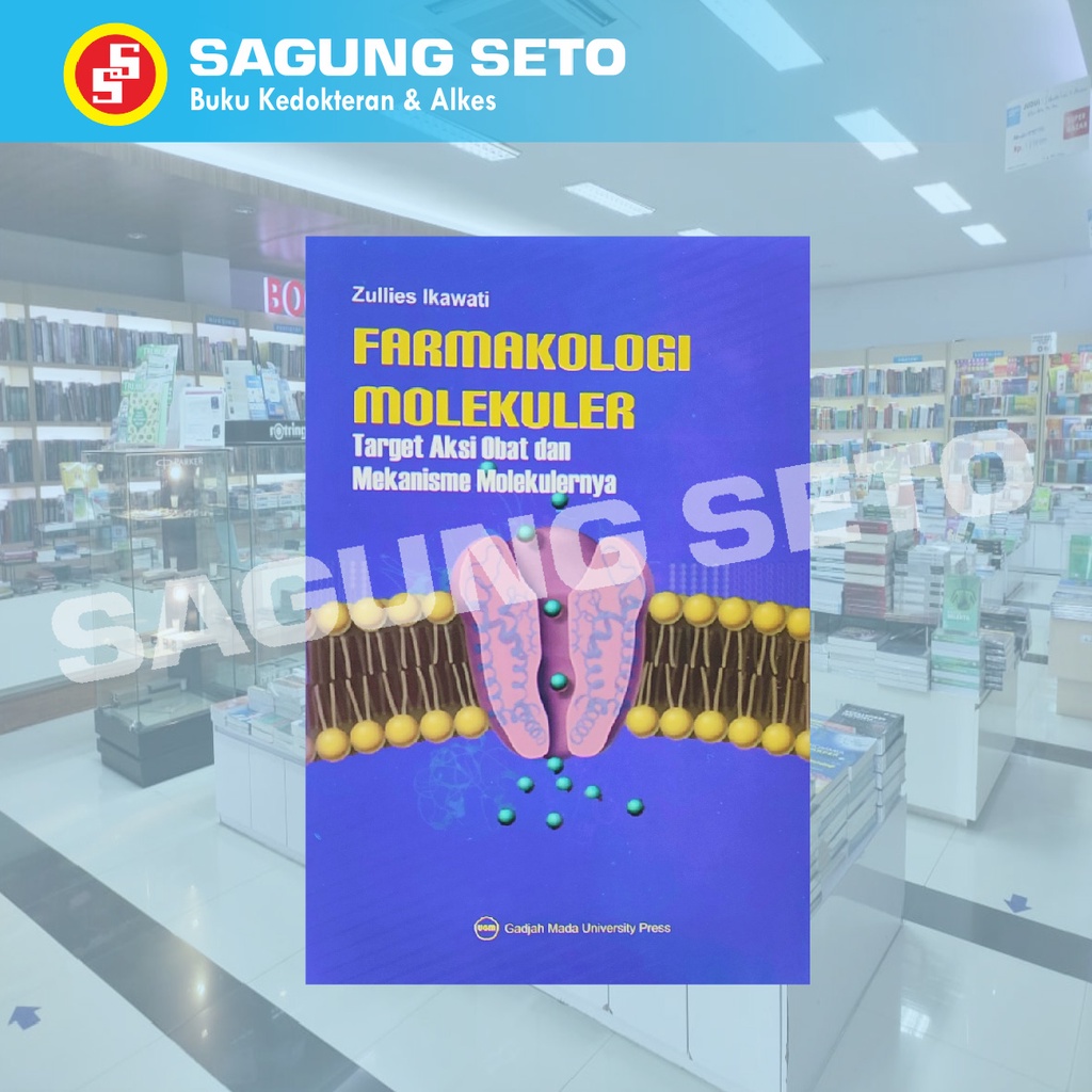 Jual BUKU FARMAKOLOGI MOLEKULER TARGET AKSI OBAT DAN MEKANISME ...