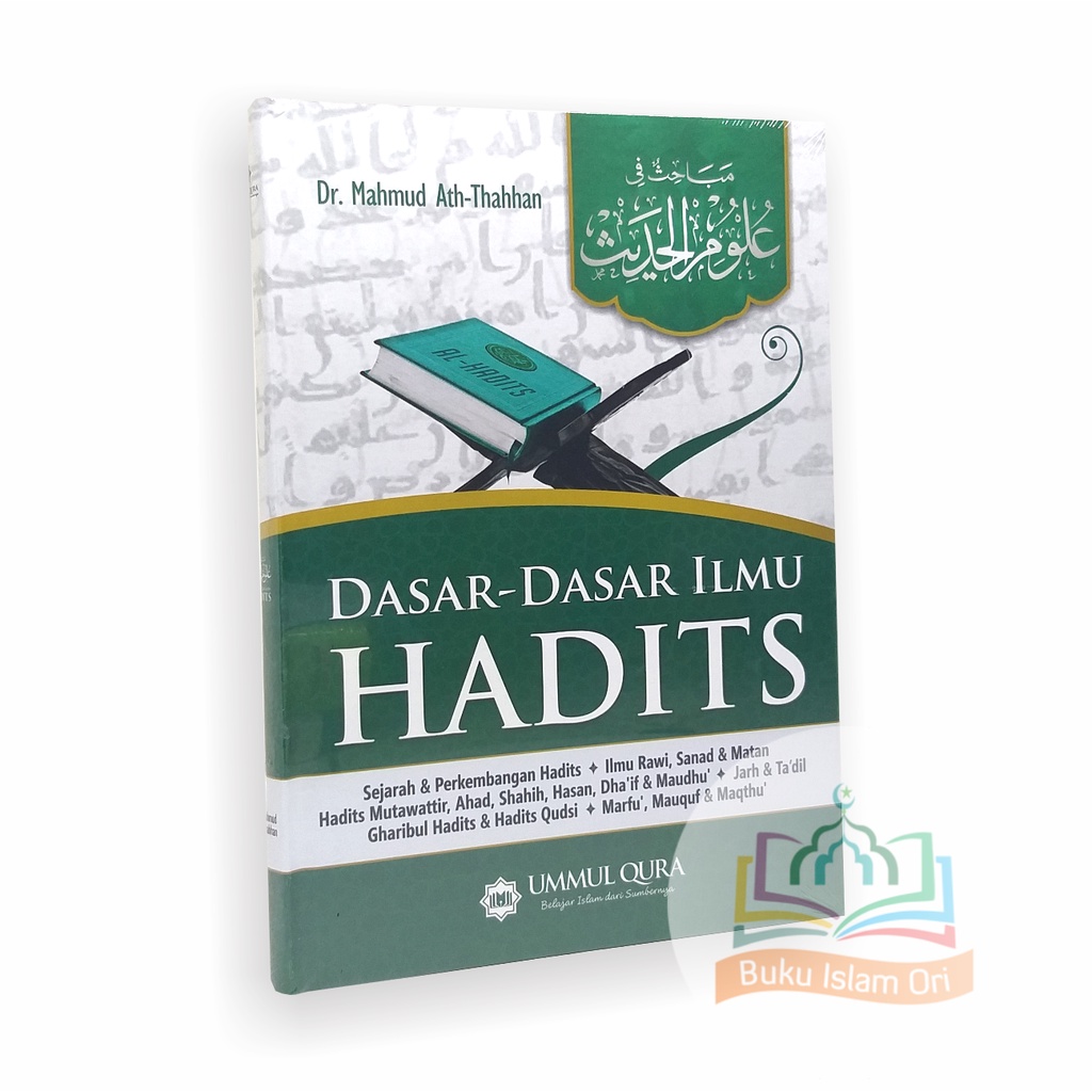 Jual Dasar-Dasar Ilmu Hadits - Taisir Musthalah Al-Hadits - Ummul Qura ...