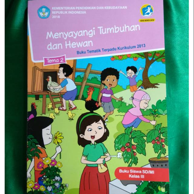 Jual Buku Tematik SD K13 Kelas 3 Tema 2 - Revisi 2018 - Menyayangi Tumbuhan dan Hewan Revisi ...