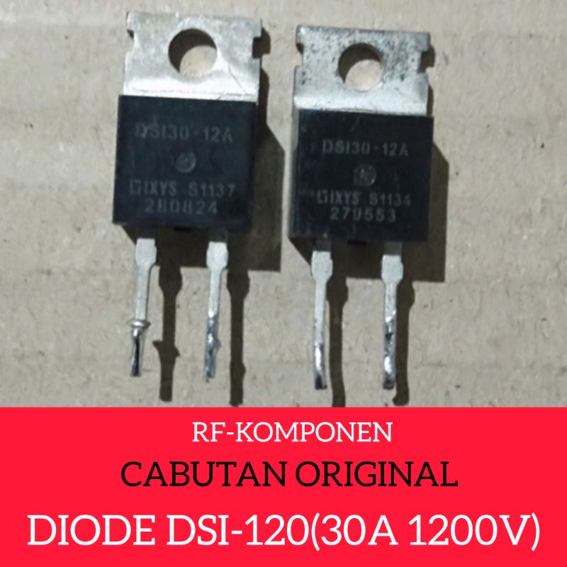 Jual DIODE ORIGINAL DSI 30-120 ( 30A 1200V ) | Shopee Indonesia