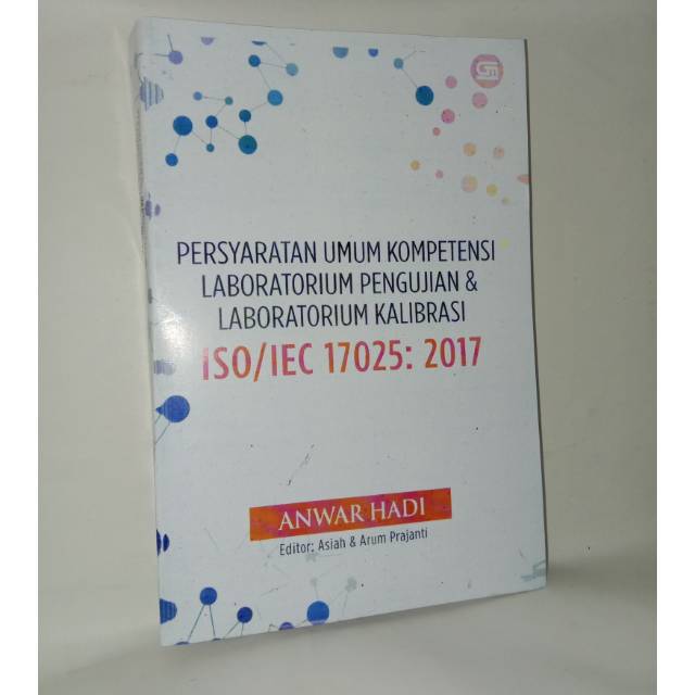 Jual Persyaratan umum kompetensi laboratorium pengujian dan laboratorium kalibrasi iso /iec ...
