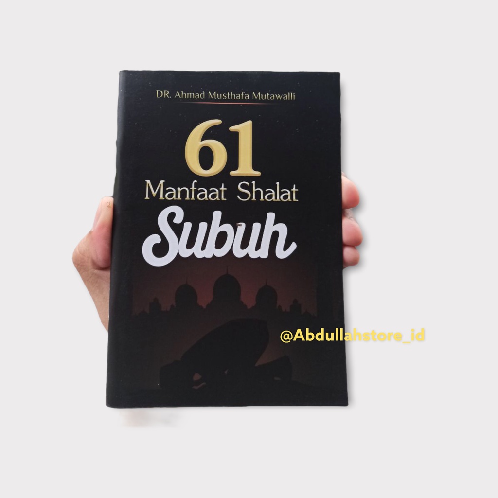 Jual Buku 61 Manfaat Shalat Subuh Pustaka Al Inabah | Shopee Indonesia