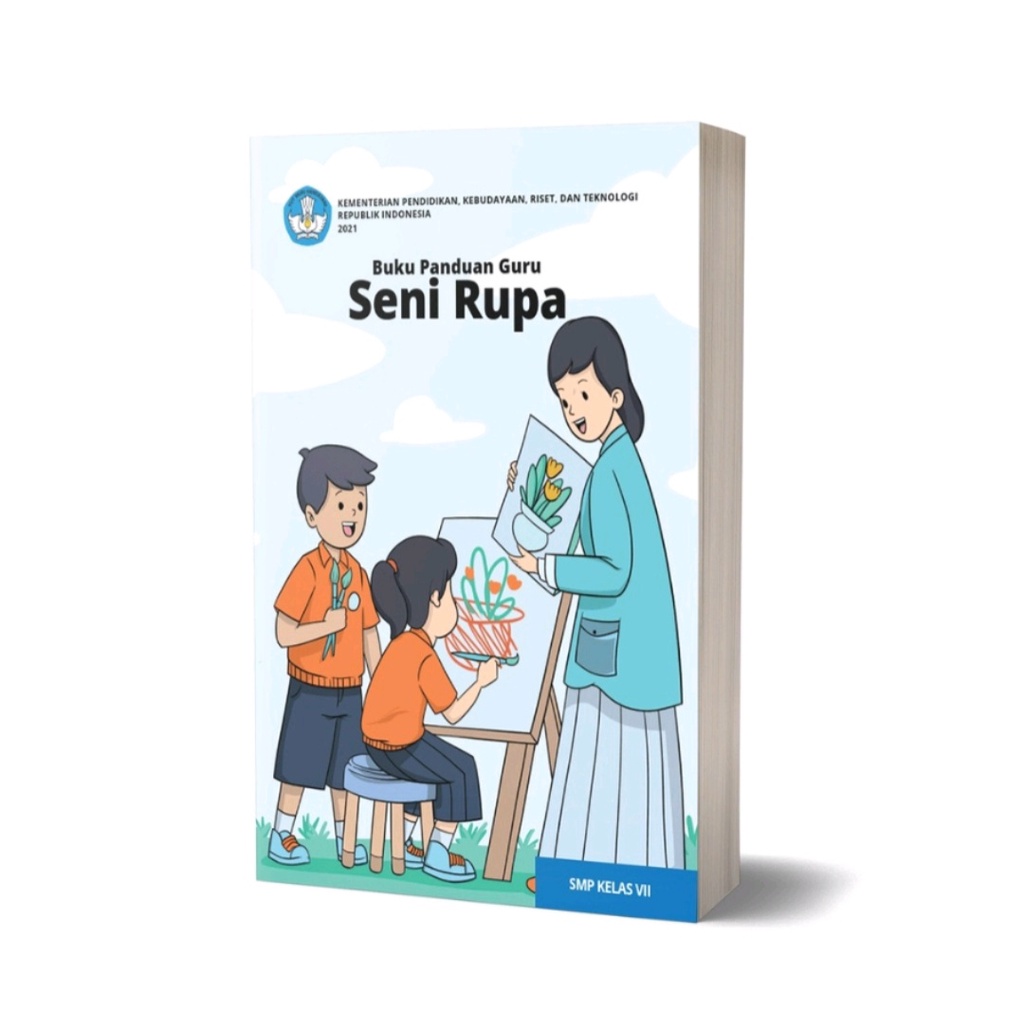 Jual BUKU PANDUAN GURU SENI RUPA KELAS 7 SMP/MTS KURIKULUM MERDEKA 2022 SEKOLAH PENGGERAK ...