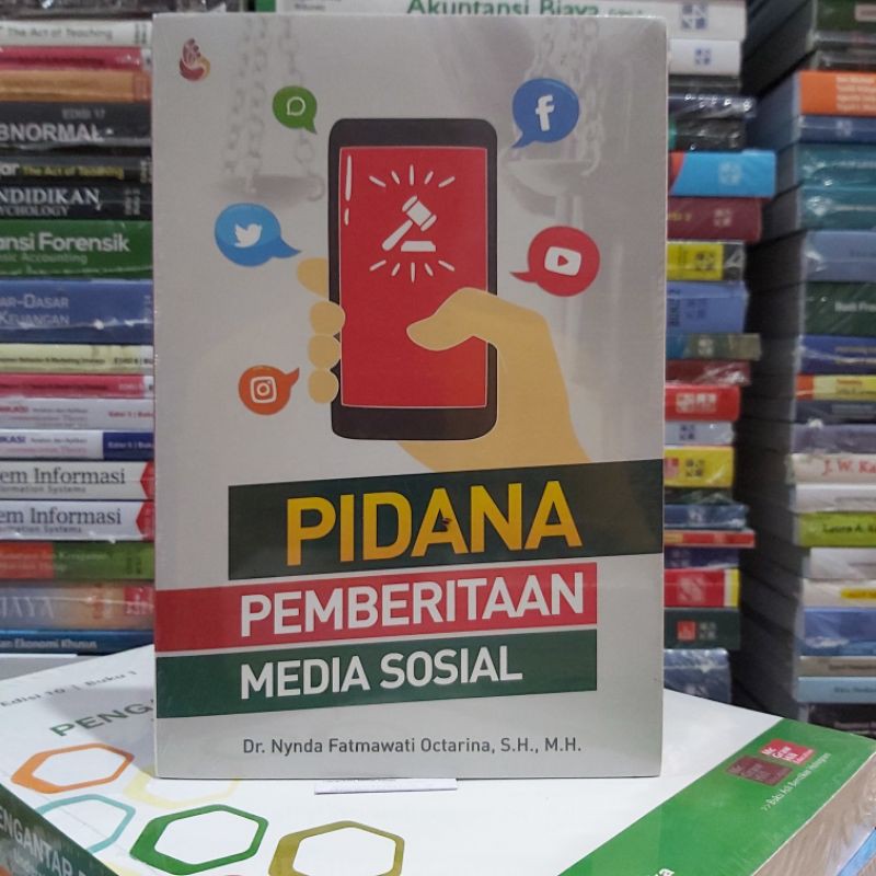 Jual Pidana Pemberitaan Media Sosial Oleh Dr. Nynda Fatmawati Octarina ...