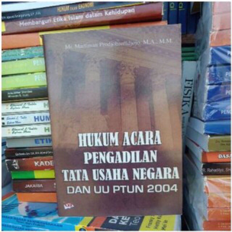 Jual Hukum Acara Pengadilan Tata Usaha Negara dan UU PTUN 2004 ...