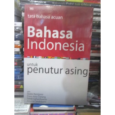 Jual Tata Bahasa Acuan Bahasa Indonesia untuk Penutur Asing | Shopee Indonesia