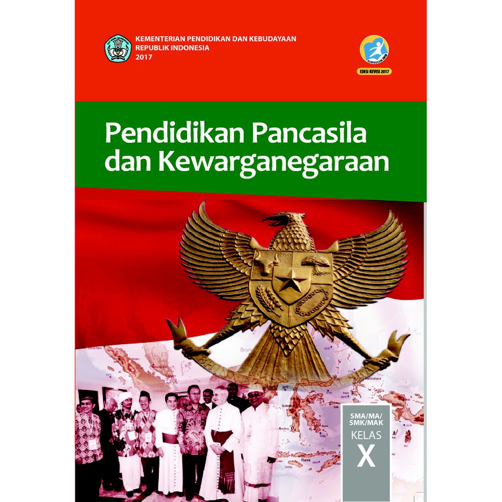 Jual Buku Pendidikan Pancasila dan Kewarganegaraan Kelas X SMA/MA/SMK/MAK (Ed.Revisi 2017 ...