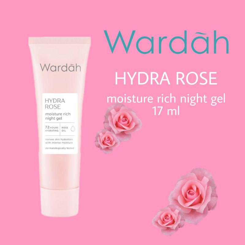 Jual WARDAH Hydra Rose Moisture Rich Night Gel 17 ml | Shopee Indonesia