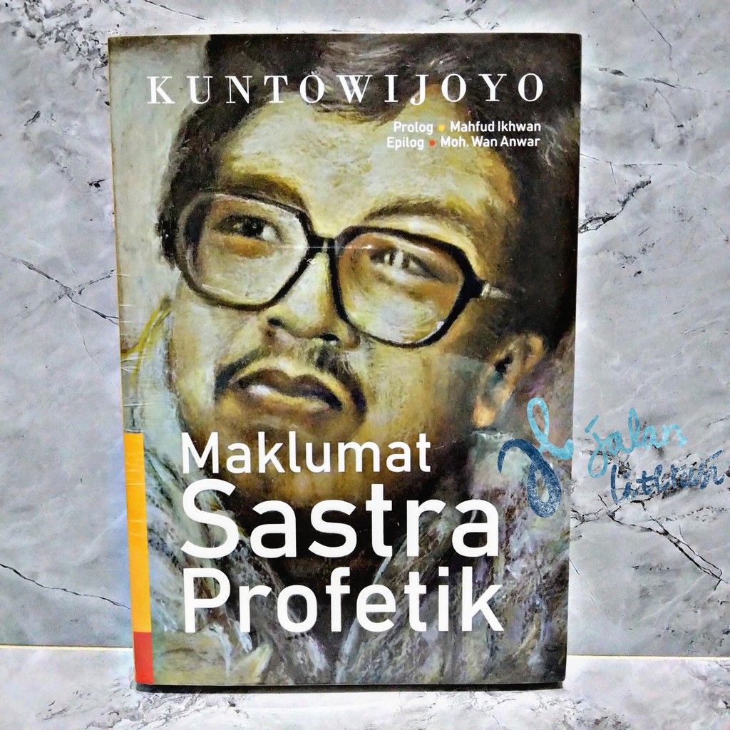 Jual Maklumat Sastra Profetik - Kuntowijoyo | Shopee Indonesia